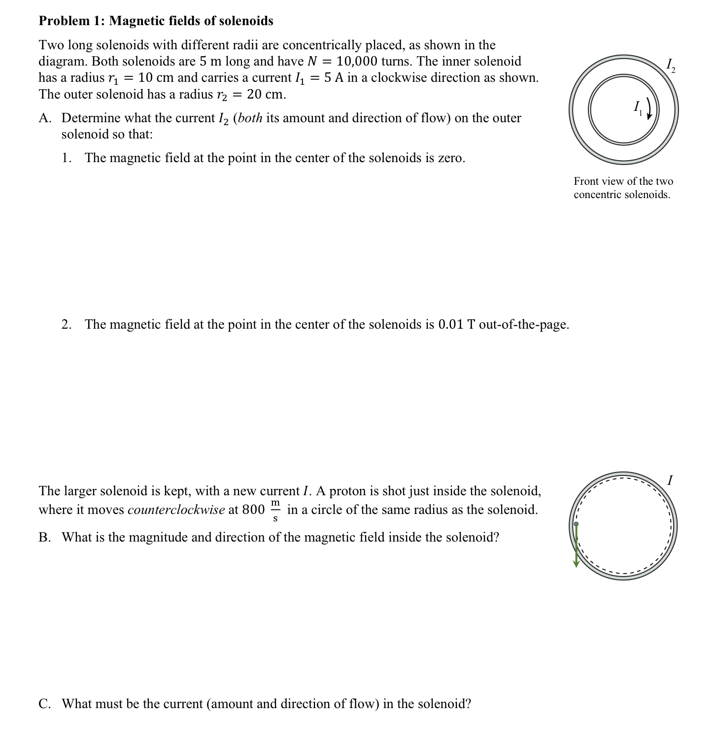 Solved NEED HELP WITH A TO C PLSSSSSProblem 1: Magnetic | Chegg.com