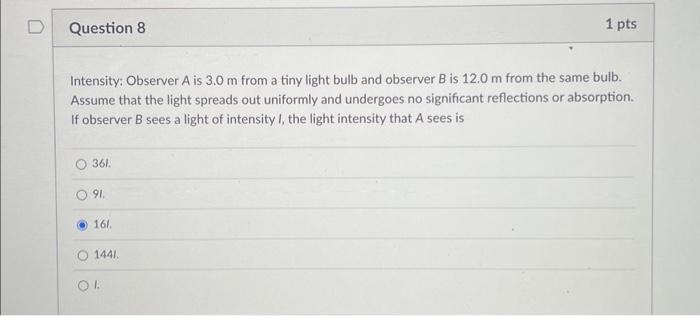 Solved Question 8 1 pts Intensity: Observer A is 3.0 m from | Chegg.com