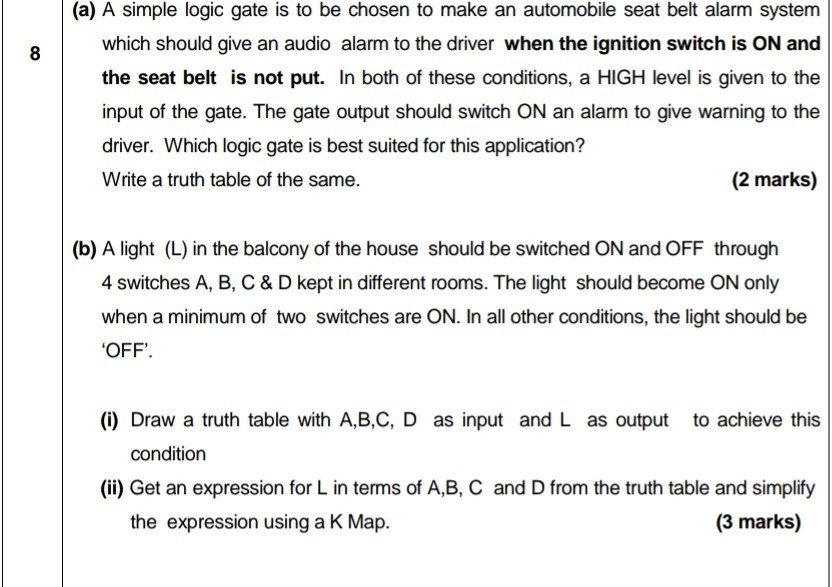 Solved 8 (a) A simple logic gate is to be chosen to make an | Chegg.com