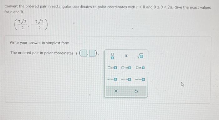 Solved Convert the ordered pair in rectangular coordinates | Chegg.com
