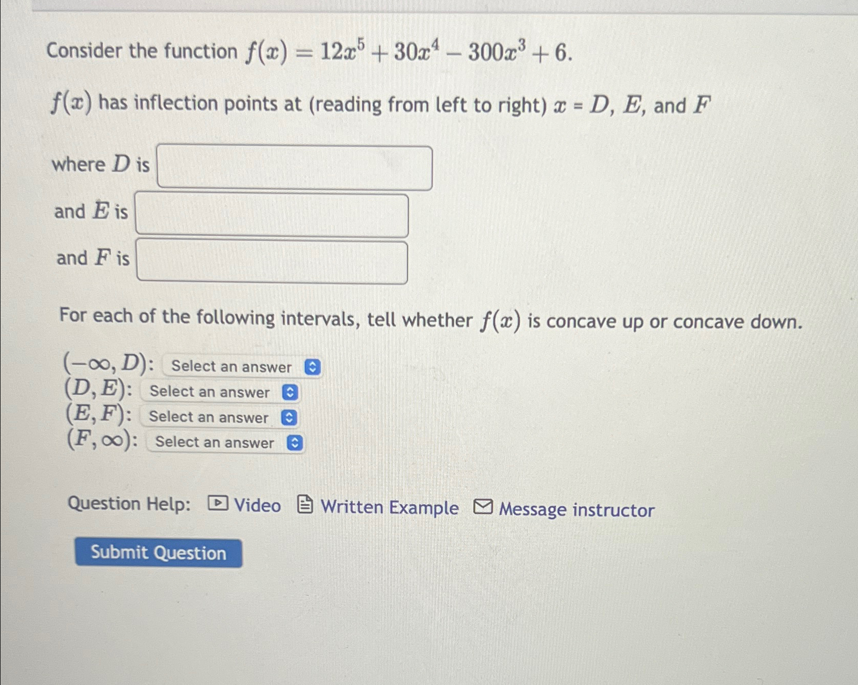 Solved Consider the function f(x)=12x5+30x4-300x3+6.f(x) | Chegg.com