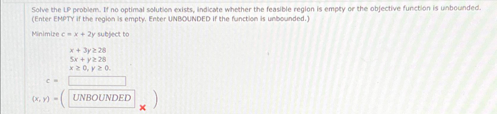 Solved Solve The Lp Problem If No Optimal Solution Exists