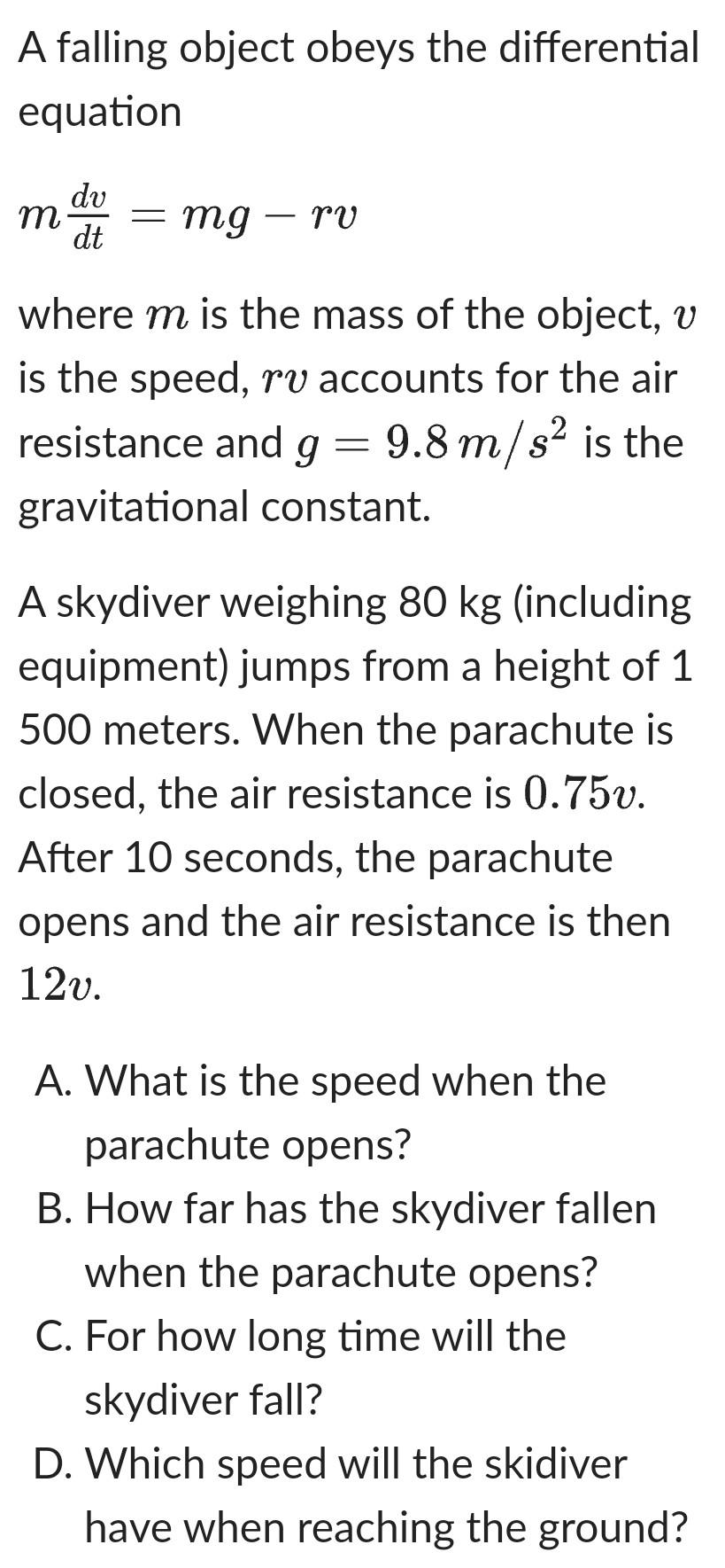 Solved A falling object obeys the differential equation | Chegg.com