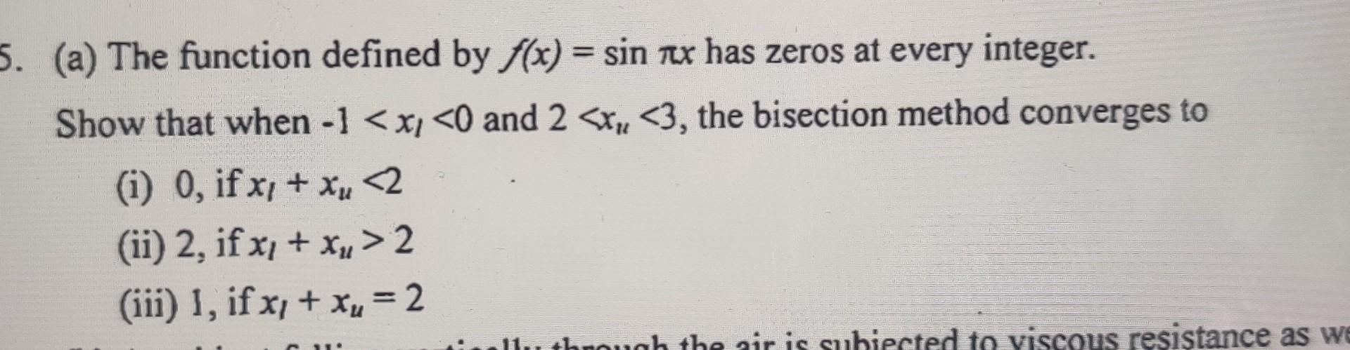 Solved (a) The function defined by f(x)=sinπx has zeros at | Chegg.com