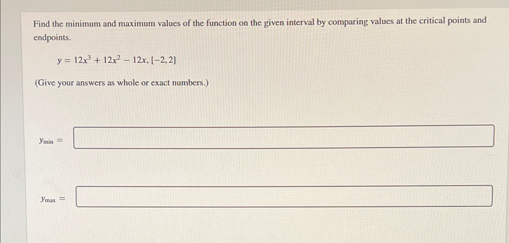 Solved Find The Minimum And Maximum Values Of The Function