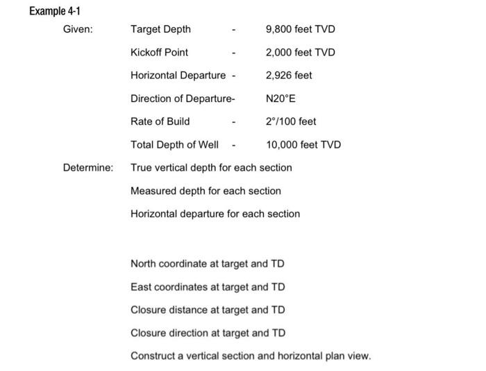 Solved Example 4-1 Given: 9,800 feet TVD Target Depth | Chegg.com