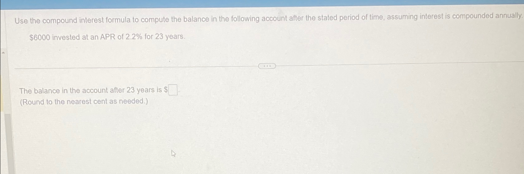 Solved Use the compound interest formula to compute the | Chegg.com