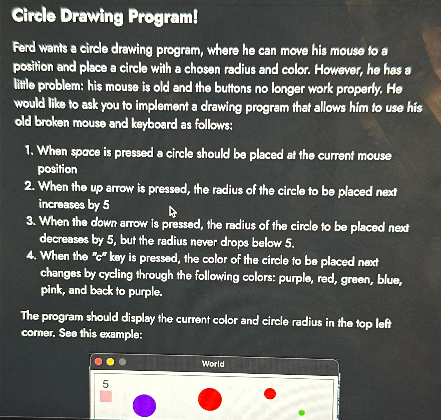 Solved Circle Drawing Program!Ferd wants a circle drawing | Chegg.com