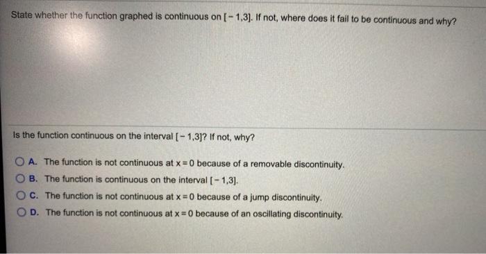 Solved State whether the function graphed is continuous on | Chegg.com