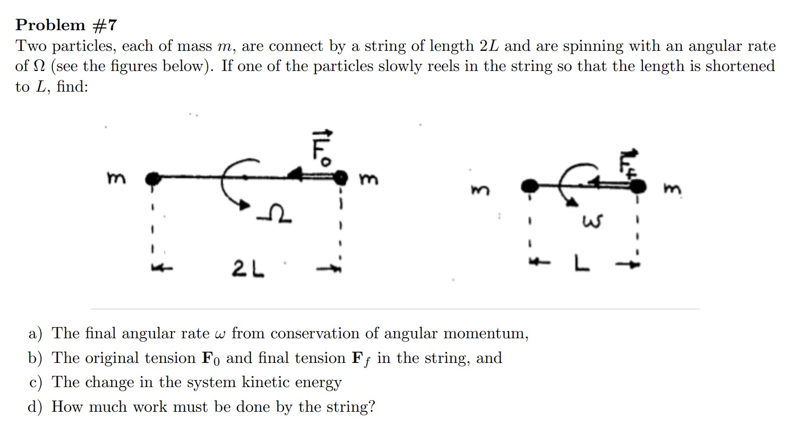 Solved a) ﻿The final angular rate ω ﻿from conservation of | Chegg.com
