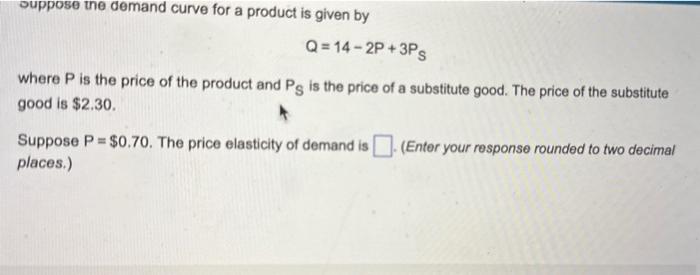 Solved ouppose the demand curve for a product is given by | Chegg.com