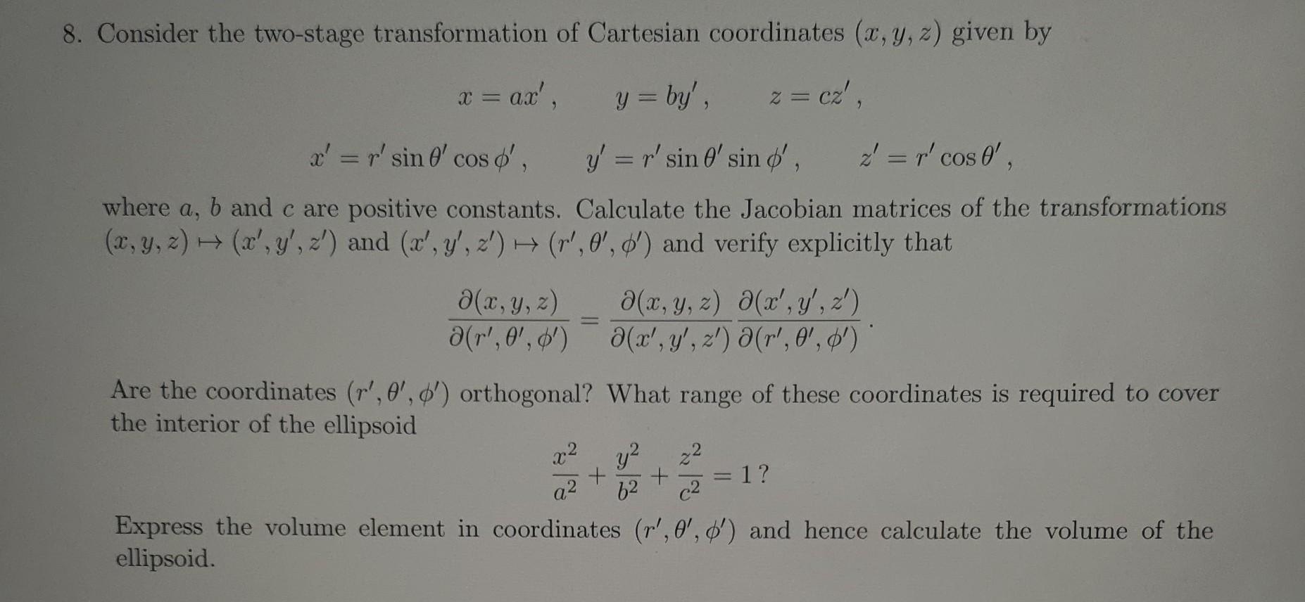 Solved 8. Consider the two-stage transformation of Cartesian | Chegg.com