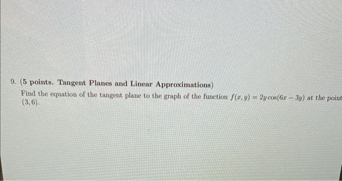 Solved 9. (5 points. Tangent Planes and Linear | Chegg.com