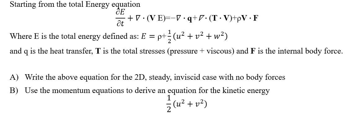 Solved Starting from the total Energy equation E + D. | Chegg.com