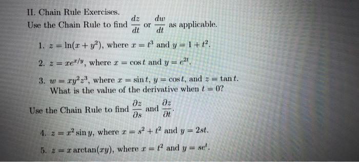 Solved II. Chain Rule Exercises. dz du Use the Chain Rule to | Chegg.com