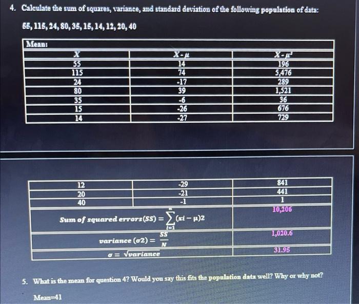 Solved 4. Caleulate the sum of squares, variance, and | Chegg.com