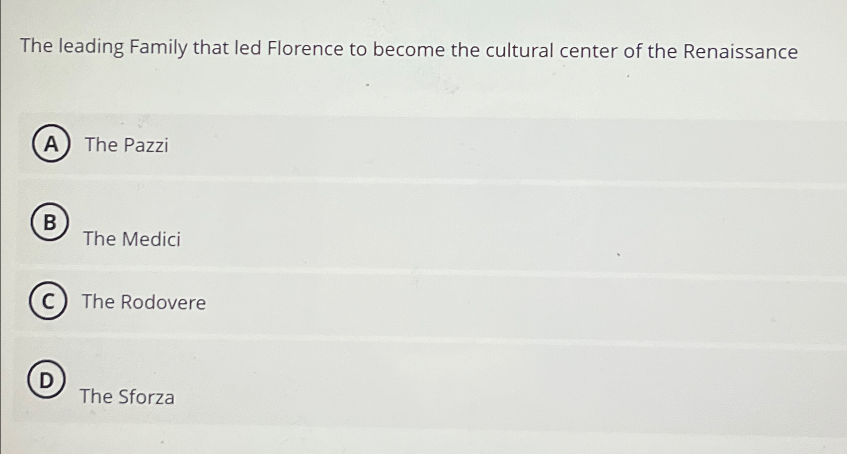 Solved The leading Family that led Florence to become the | Chegg.com