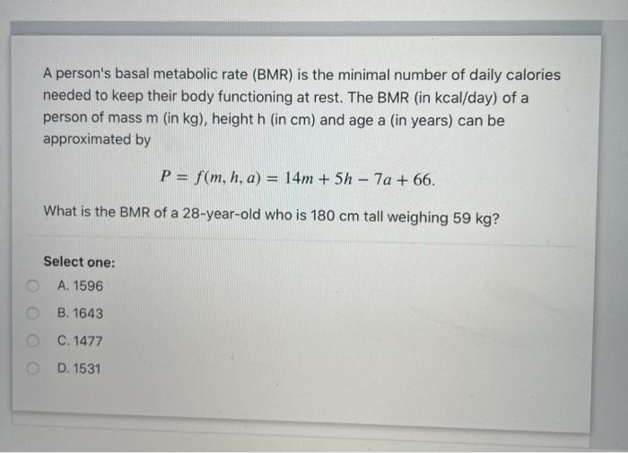 Solved A person's basal metabolic rate (BMR) is the minimal | Chegg.com