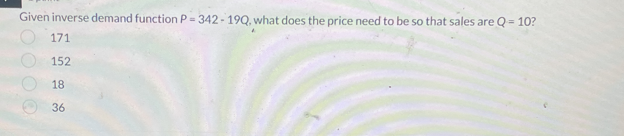 Solved Given inverse demand function P=342-19Q, ﻿what does | Chegg.com