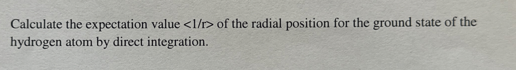 Calculate The Expectation Value ﻿of The Radial