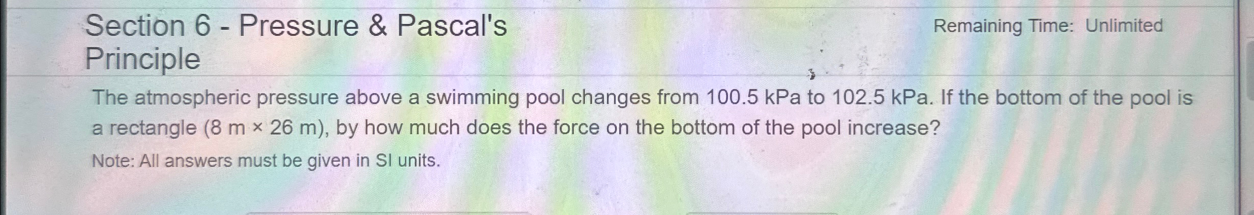Solved Section 6 - ﻿Pressure & Pascal'sRemaining Time: | Chegg.com