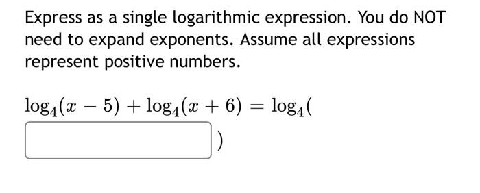 Solved Express as a single logarithmic expression. You do | Chegg.com