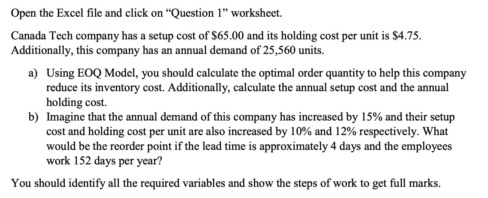 Solved Open the Excel file and click on "Question 1" | Chegg.com