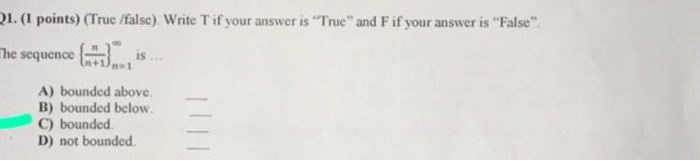 Solved 21. (1 points) (True /false). Write Tif your answer | Chegg.com ...
