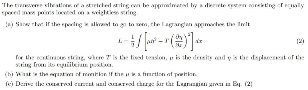 Solved The transverse vibrations of a stretched string can | Chegg.com
