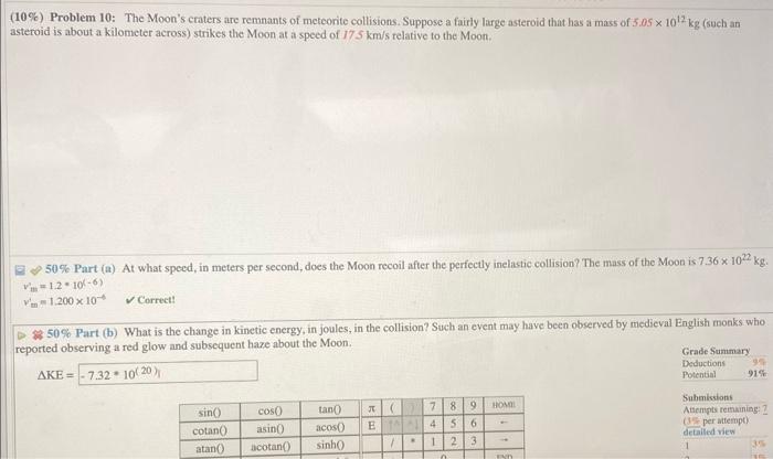 Solved (10\%) Problem 10: The Moon's craters are remnants of | Chegg.com