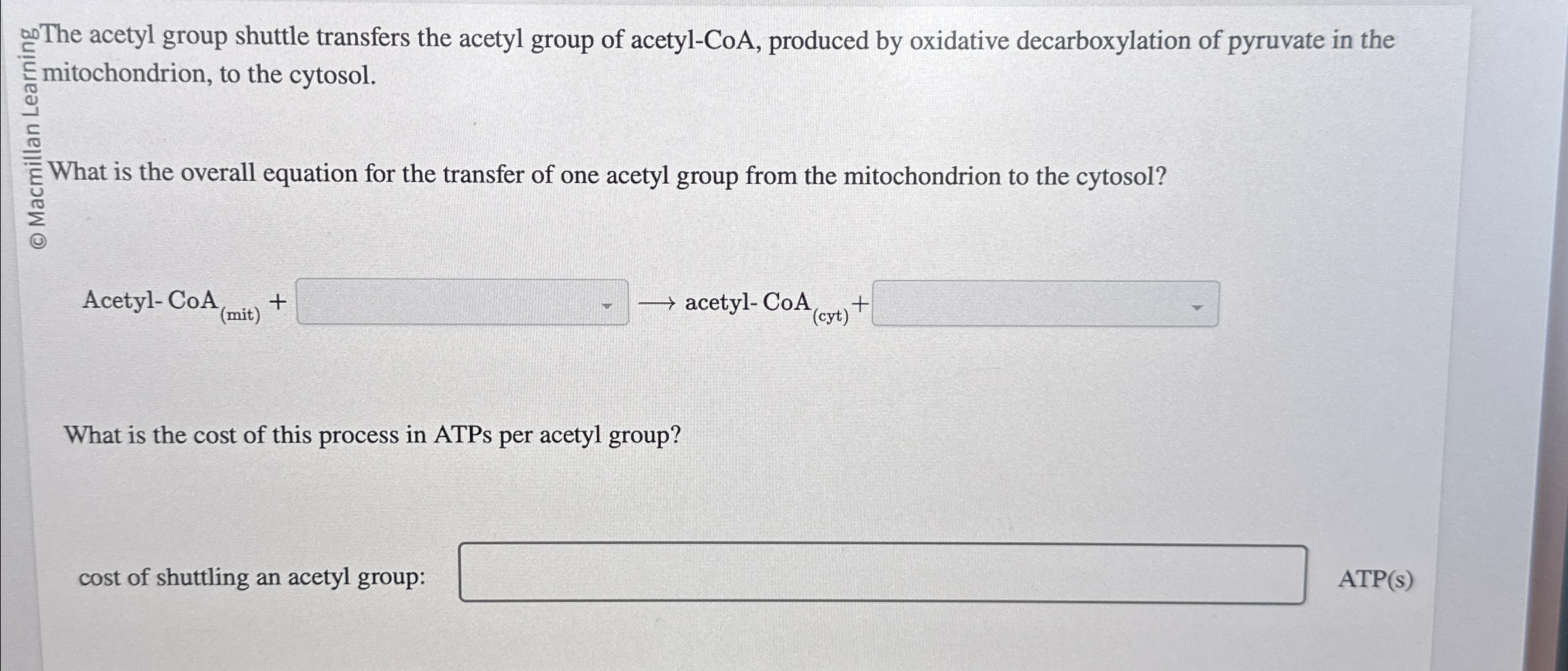 Solved wo The acetyl group shuttle transfers the acetyl | Chegg.com