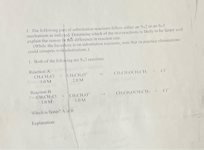 Solved 1. The following pars of substitution reactions | Chegg.com