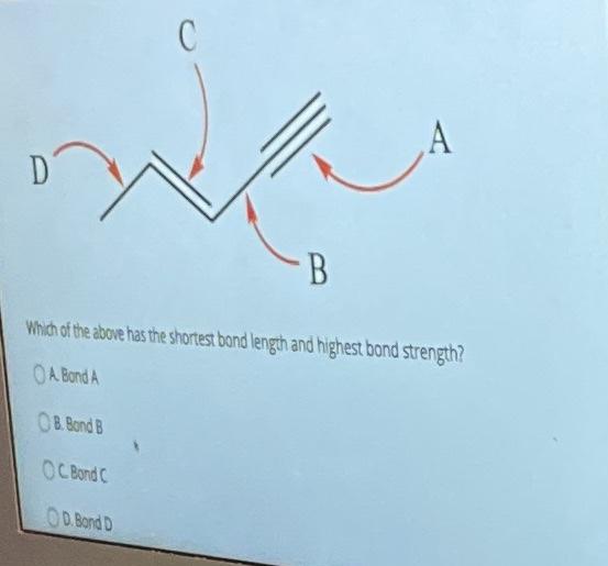 Solved С - В Which of the above has the shortest bond length | Chegg.com
