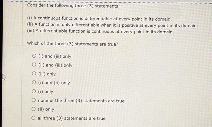 Solved Consider the following three (3) statements: (i) A | Chegg.com