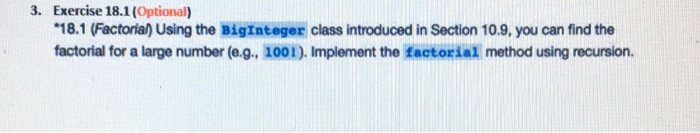 Solved 3. Exercise 18.1 (Optional) *18.1 (Factorial) Using | Chegg.com