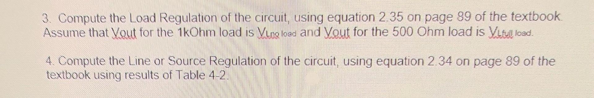 Solved 3. Compute the Load Regulation of the circuit, using | Chegg.com