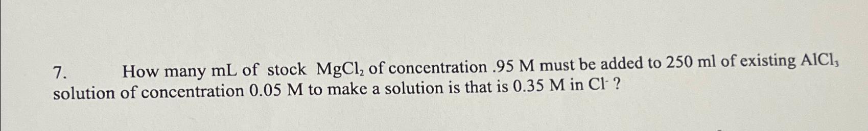 Solved How many mL ﻿of stock MgCl2 ﻿of concentration .95M | Chegg.com