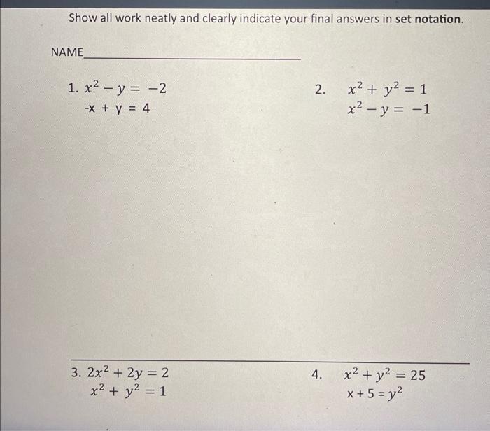 Solved Show all work neatly and clearly indicate your final | Chegg.com
