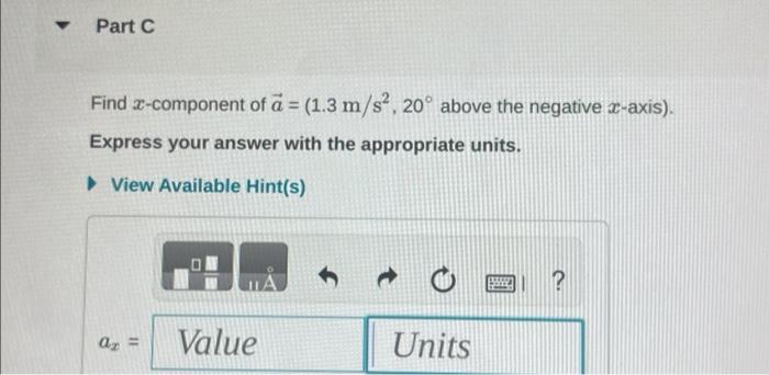 Solved Find x-component of a=(1.3 m/s2,20∘ above the | Chegg.com