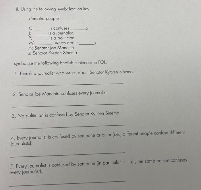 Solved II. Using the following symbolization key: domain: | Chegg.com