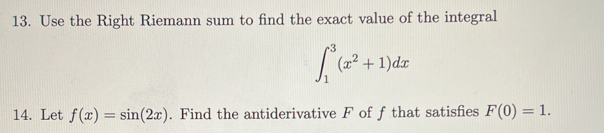 Solved Use the Right Riemann sum to find the exact value of | Chegg.com