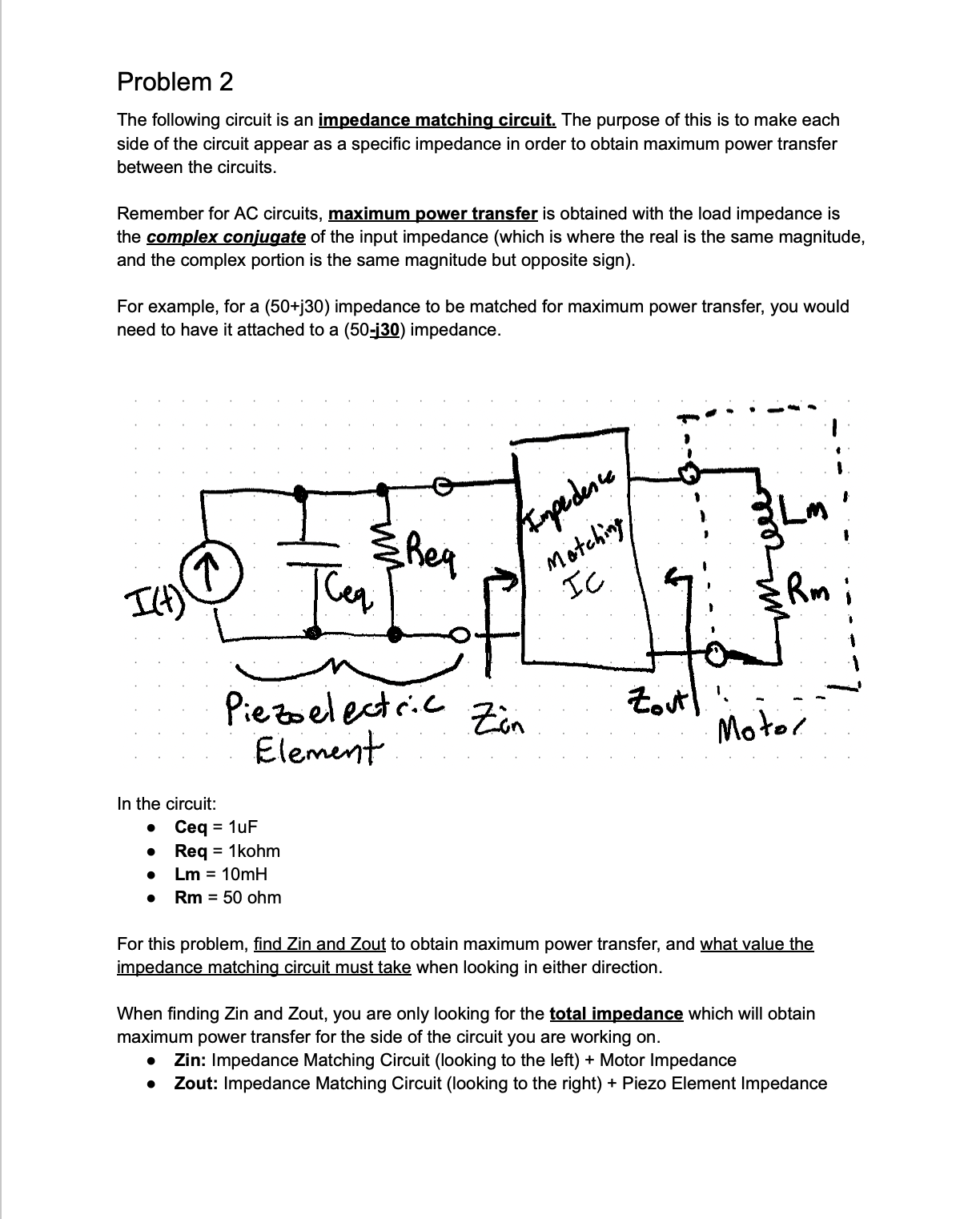 Solved Problem 2The following circuit is an impedance | Chegg.com