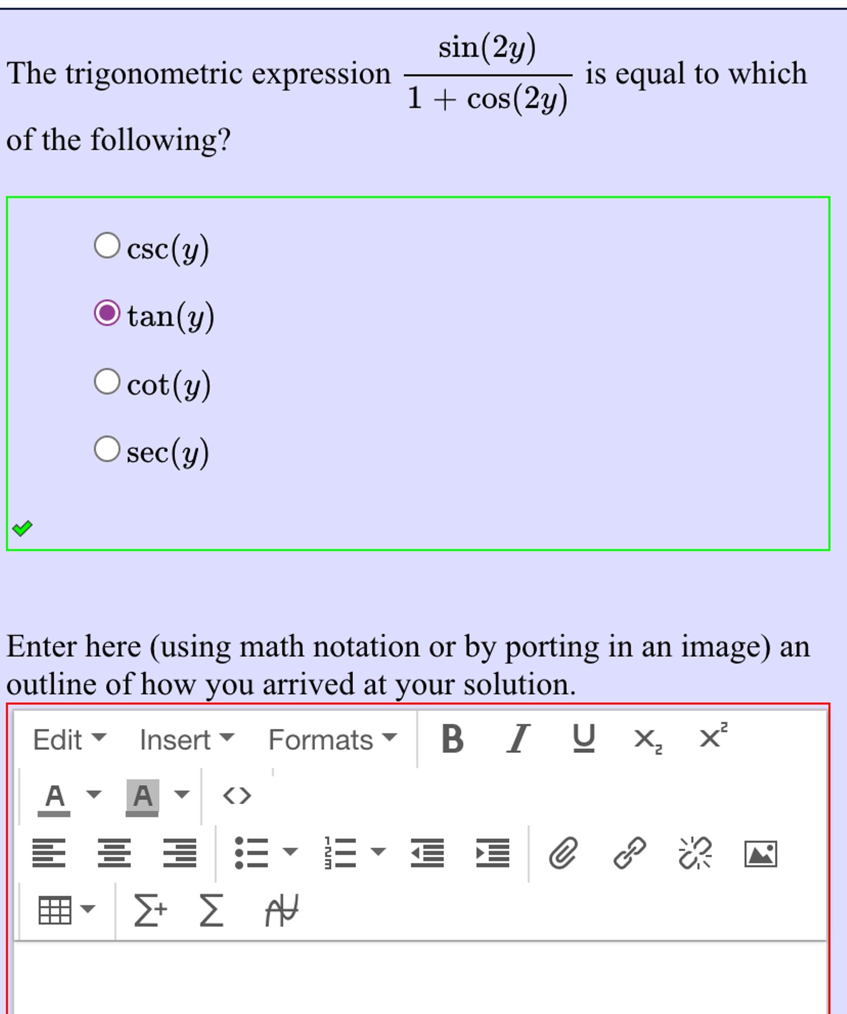 Solved The trigonometric expression sin(2y)1+cos(2y) ﻿is | Chegg.com