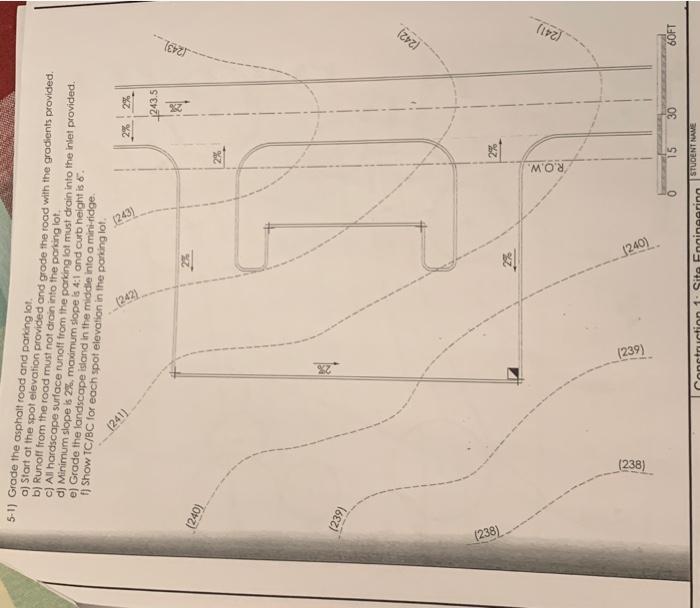 Solved 5-1) Grade the asphalt road and parking lot. a) Start | Chegg.com