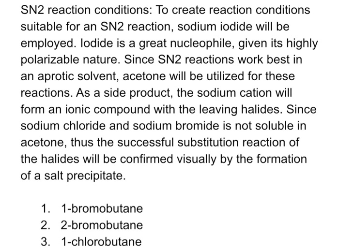 Solved SN2 reaction conditions: To create reaction | Chegg.com