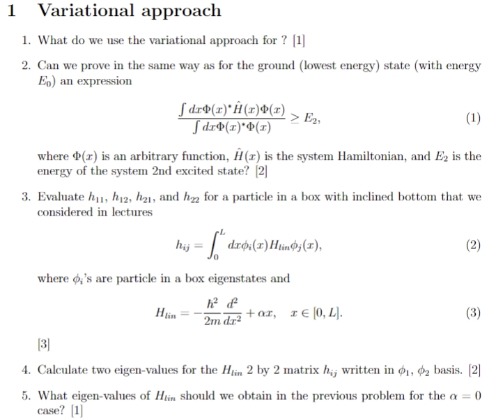 Solved 1 ﻿Variational approachWhat do we use the variational | Chegg.com