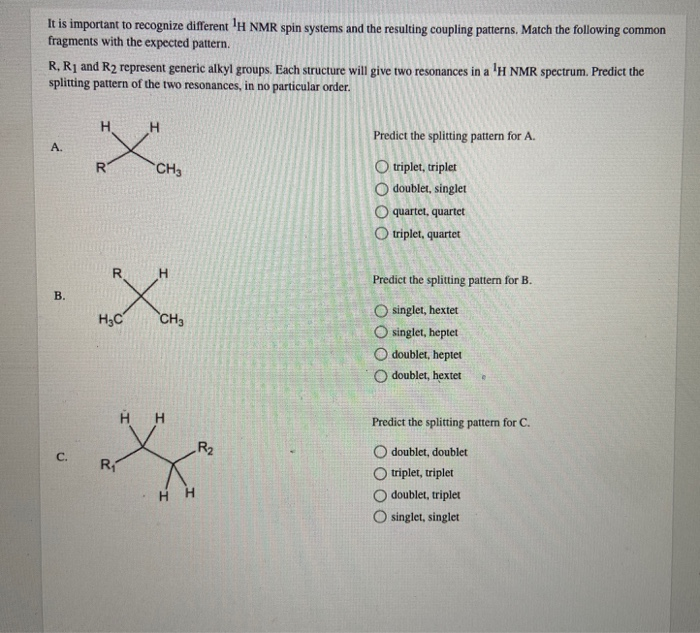 Solved It is important to recognize different 'H NMR spin | Chegg.com