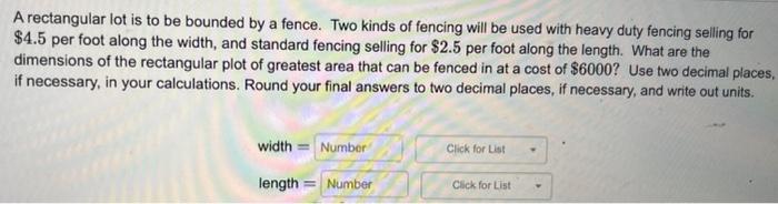Solved A rectangular lot is to be bounded by a fence. Two | Chegg.com