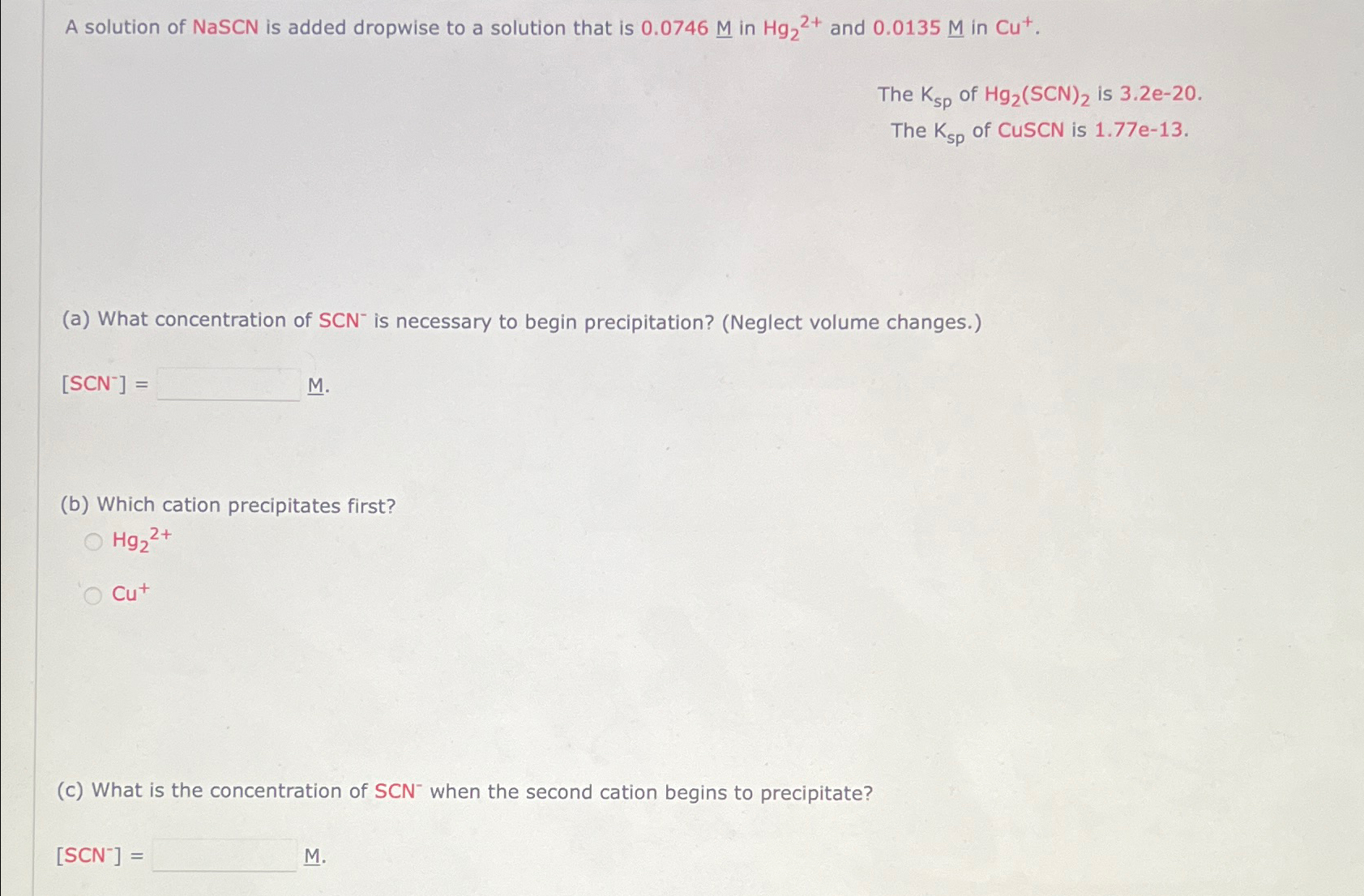 Solved A solution of NaSCN is added dropwise to a solution | Chegg.com