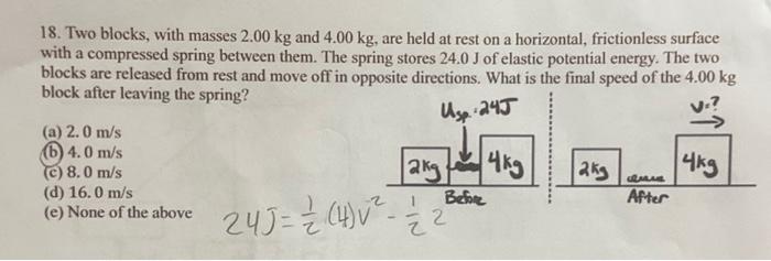 Solved 18. Two blocks, with masses 2.00 kg and 4.00 kg, are | Chegg.com